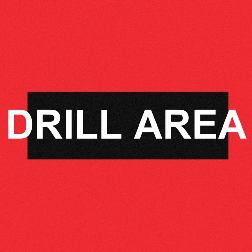 Stream DRILL AREA music | Listen to songs, albums, playlists for free ...