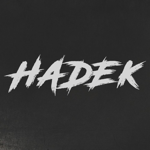 Stream HADEK music | Listen to songs, albums, playlists for free on ...