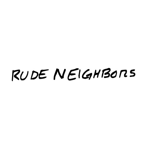 Stream Rude Neighbors music | Listen to songs, albums, playlists for ...