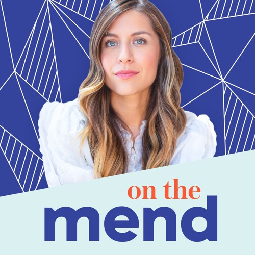 Stream On The Mend with Elle Huerta (A podcast by Mend) | Listen to ...