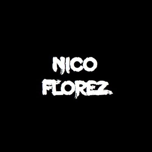 Stream Nico Florez music | Listen to songs, albums, playlists for free ...
