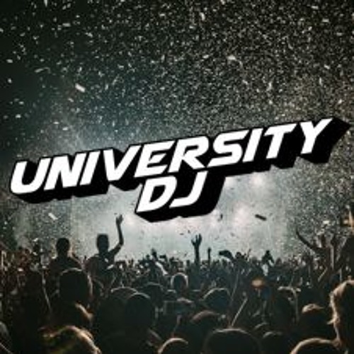 Stream University DJ music | Listen to songs, albums, playlists for ...