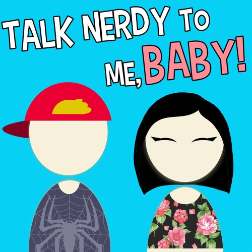 Stream Talk Nerdy To Me, Baby! | Listen to podcast episodes online for ... Stream Talk Nerdy To Me, Baby! | Listen to podcast episodes online for ...