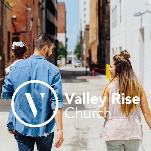 Stream Valley Rise Church music | Listen to songs, albums, playlists ...