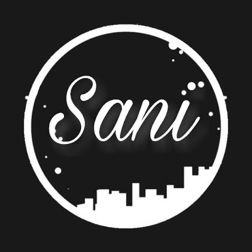 Stream Sani official music | Listen to songs, albums, playlists for ...