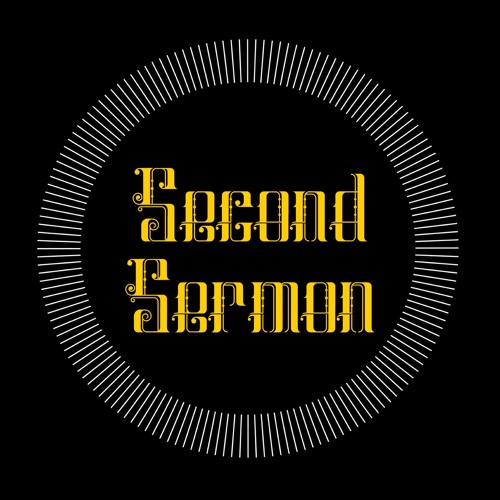 Stream Second Sermon music | Listen to songs, albums, playlists for ...