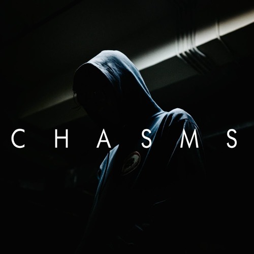 Stream chasms. music | Listen to songs, albums, playlists for free on ...