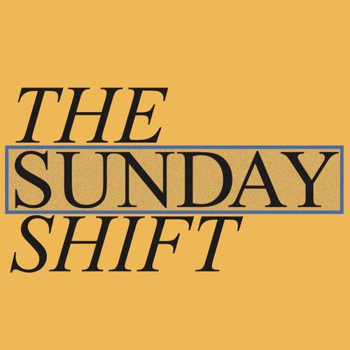 Stream The Sunday Shift music | Listen to songs, albums, playlists for ...
