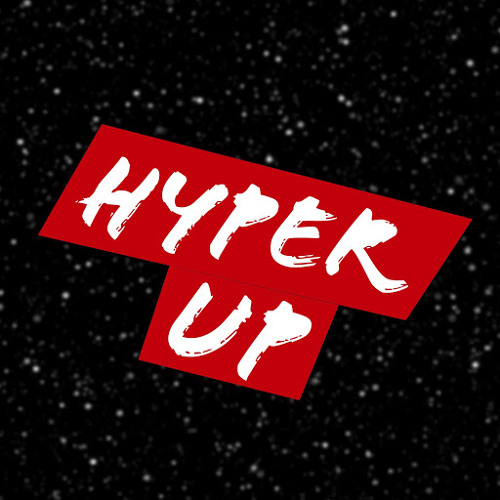 Stream Hyper Up music | Listen to songs, albums, playlists for free on ...