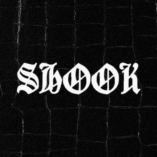 Stream Shook music | Listen to songs, albums, playlists for free on ...