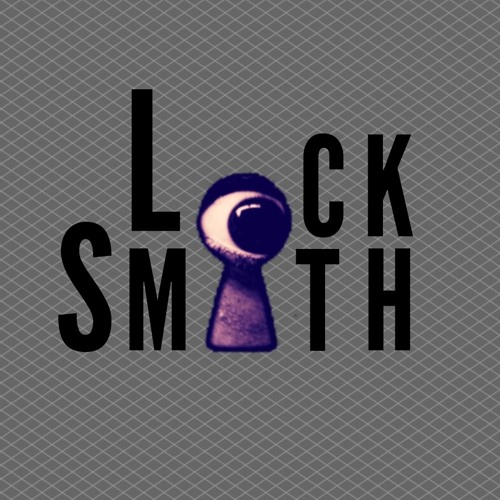Stream LockSmith music | Listen to songs, albums, playlists for free on ...