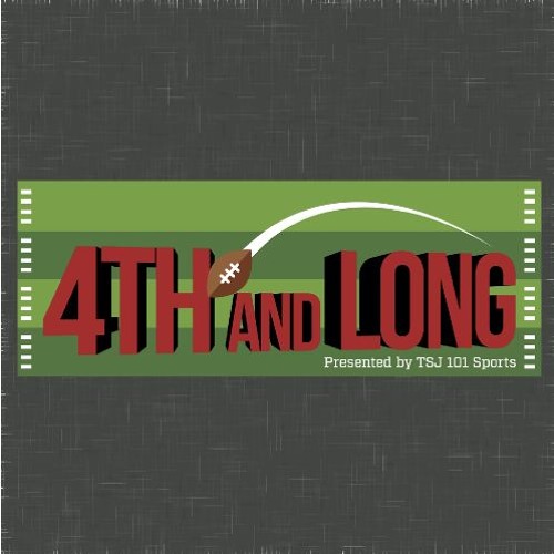 Stream 4th and Long Podcast - TSJ101Sports.com | Listen to podcast ...