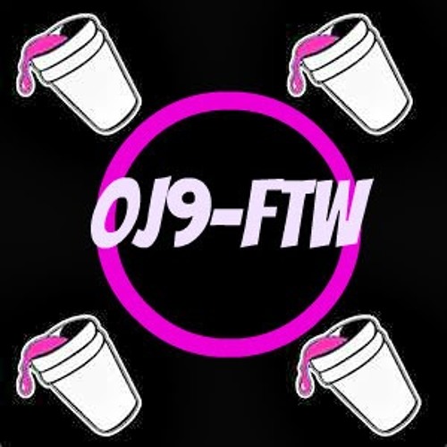 Stream OJ9- FTW music | Listen to songs, albums, playlists for free on ...
