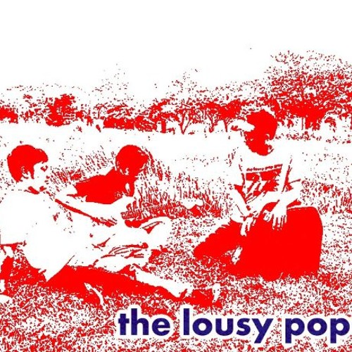 Stream the lousy pop group music | Listen to songs, albums, playlists ...