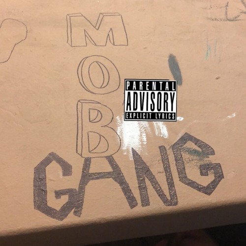 Stream Mob Gang music | Listen to songs, albums, playlists for free on ...