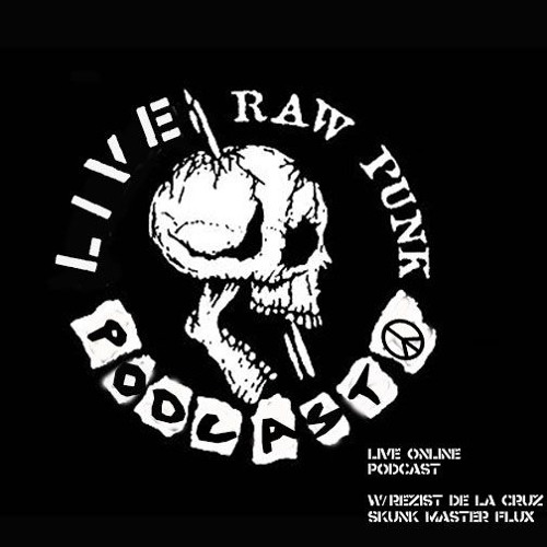 Stream LIVE RAW PUNK PODCAST A//E music | Listen to songs, albums ...
