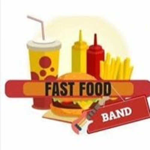 Stream Fast Food Band music | Listen to songs, albums, playlists for ...