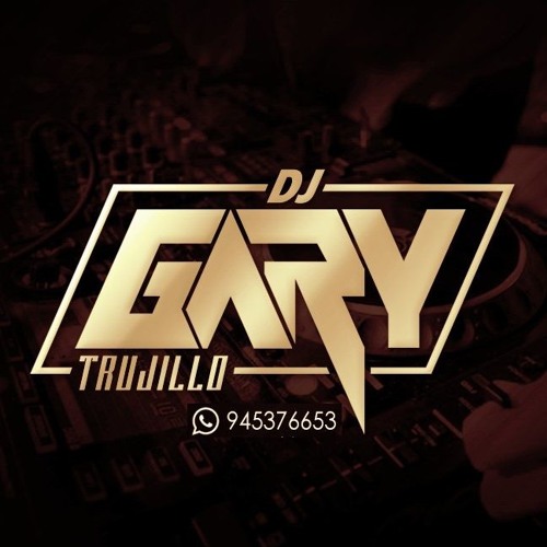 Stream Dj Gary - Trujillo music | Listen to songs, albums, playlists for free on SoundCloud
