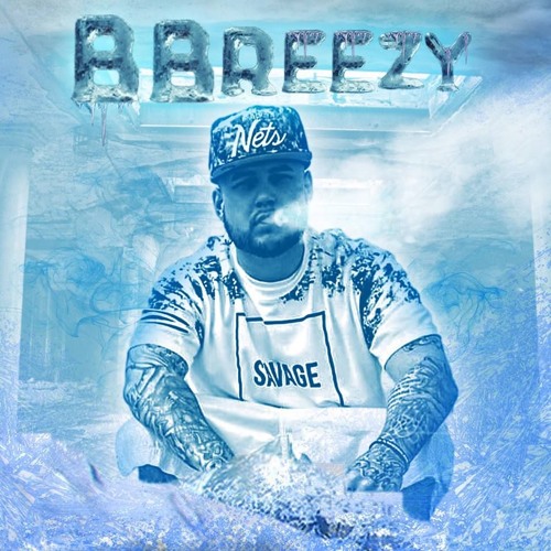 Stream B Breezy Music Music Listen To Songs Albums Playlists For