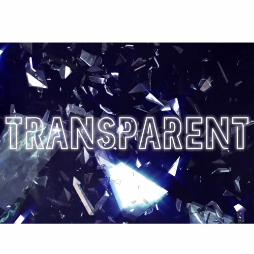 Stream Transparent | Listen to podcast episodes online for free on ...