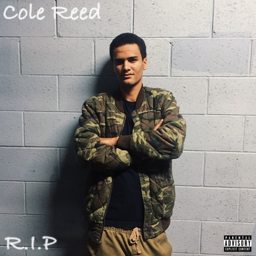 Stream COLE REED - RIP by cole reed 4 | Listen online for free on ...