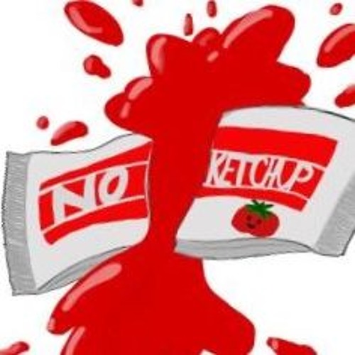 Stream No Ketchup music | Listen to songs, albums, playlists for free ...