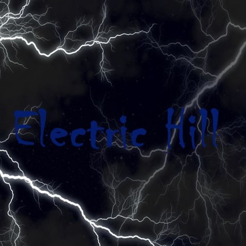 Stream Electric Hill music | Listen to songs, albums, playlists for ...