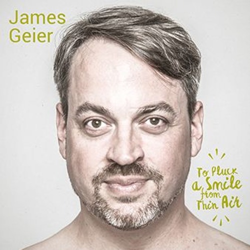 Stream James Geier Music Listen To Songs Albums Playlists For Free