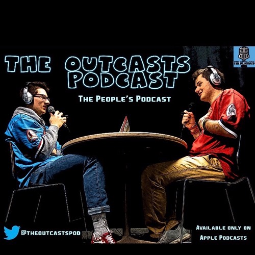 Stream The Outcasts Podcast | Listen to podcast episodes online for ...