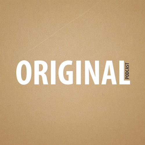Stream Original Podcast | Listen to podcast episodes online for free on ...