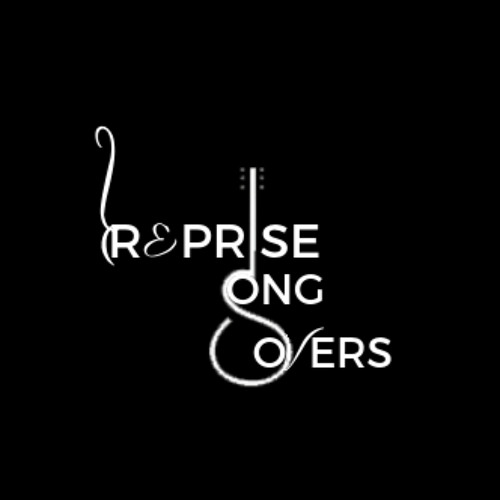 Stream Reprise Song Covers music | Listen to songs, albums, playlists ...