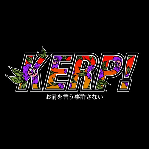 Stream KERP! music | Listen to songs, albums, playlists for free on ...