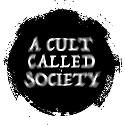 Stream A Cult Called Society music | Listen to songs, albums, playlists ...