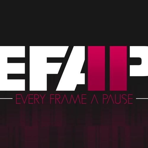 Stream Every Frame A Pause music | Listen to songs, albums, playlists ...