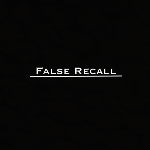 Stream False Recall music | Listen to songs, albums, playlists for free ...