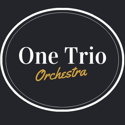 Stream One Trio Orchestra music | Listen to songs, albums, playlists ...
