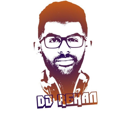 Stream dj rehan music | Listen to songs, albums, playlists for free on ...