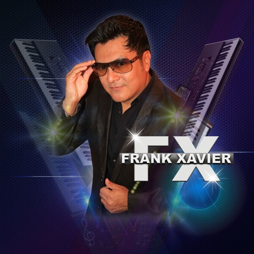 Stream FRANK XAVIER OFICIAL music | Listen to songs, albums, playlists ...
