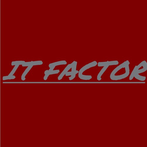 Stream IT FACTOR music | Listen to songs, albums, playlists for free on ...