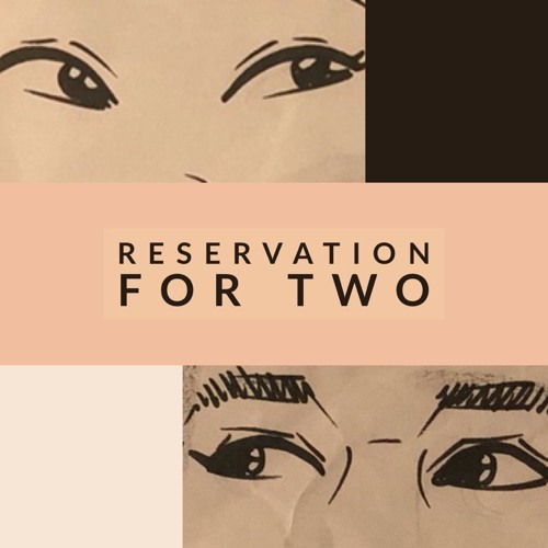 Stream Reservation for Two | Listen to podcast episodes online for free ...