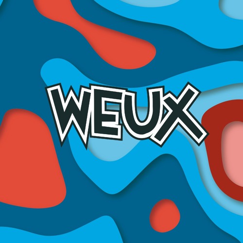 Stream Weux music | Listen to songs, albums, playlists for free on ...