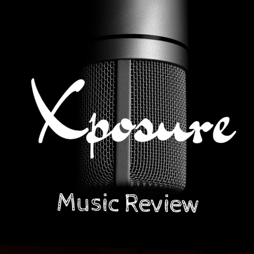Stream Xposure Music Review music | Listen to songs, albums, playlists ...