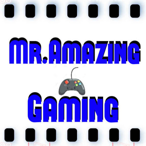 Stream Mr.Amazing Gaming music | Listen to songs, albums, playlists for ...