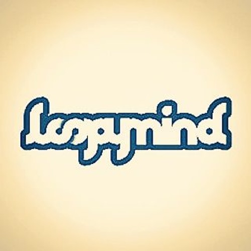 Stream LoopyMind music | Listen to songs, albums, playlists for free on ...