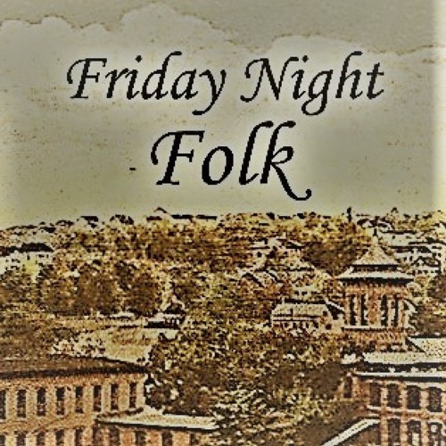Stream Friday Night Folk music | Listen to songs, albums, playlists for ...