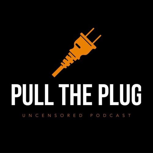 Stream Pull The Plug Podcast music | Listen to songs, albums, playlists ...