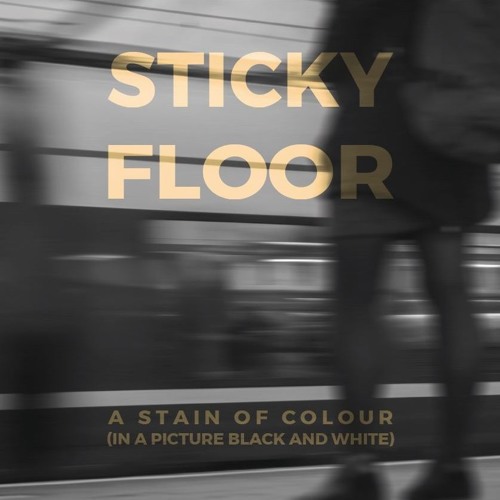 Stream Sticky Floor music | Listen to songs, albums, playlists for free ...