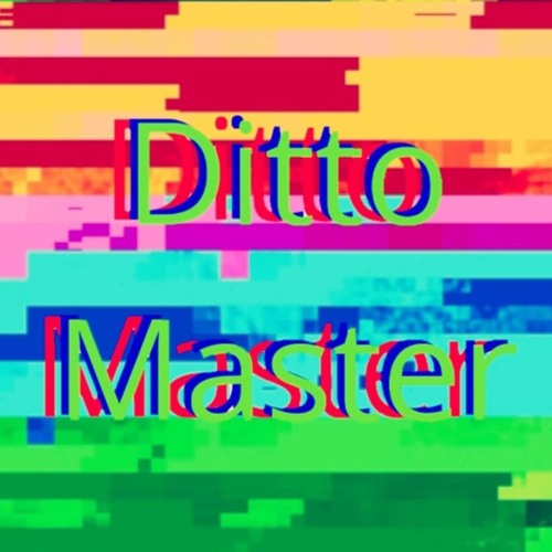 Stream Ditto Master music | Listen to songs, albums, playlists for free ...