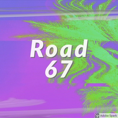 Stream Road 67 music | Listen to songs, albums, playlists for free on ...