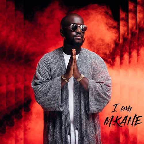 Stream I Am M.Kane music | Listen to songs, albums, playlists for free ...